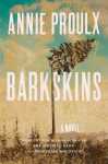 Barkskins, by Annie Proulx: Book Review – Supposedly Fun