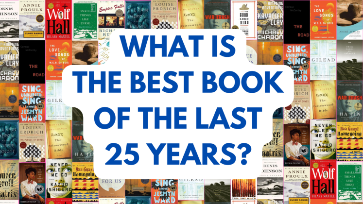 The 25 Best Books of the Last 25 Years (Including My Pick for the Best ...